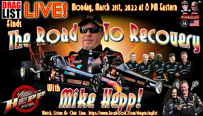 Draglist LIVE: Mike Hepp on 3/21/22! - Drag Racing List