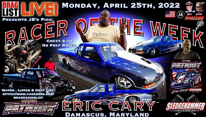 Eric Cary is JB's Racer of the Week: 4/25/22! - Drag Racing List