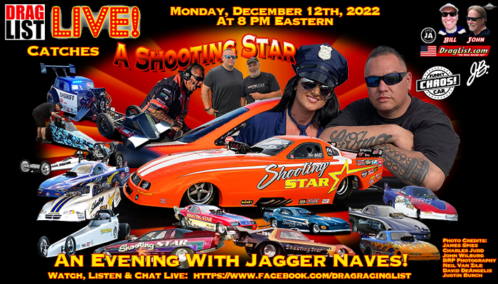 Draglist LIVE: Jagger Naves on 12/12/2022! - Drag Racing List