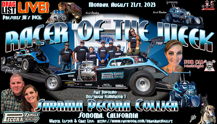 Sabrina Pecora Collier is JB's Racer of the Week: 8/21/23! - Drag ...
