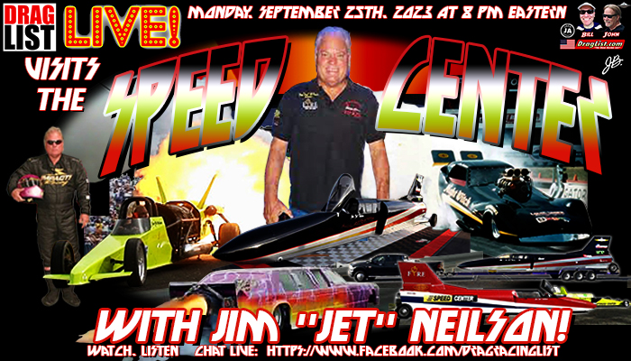 Draglist LIVE: Jimmy "Jet" Nielson on 9/25/23! - Drag Racing List