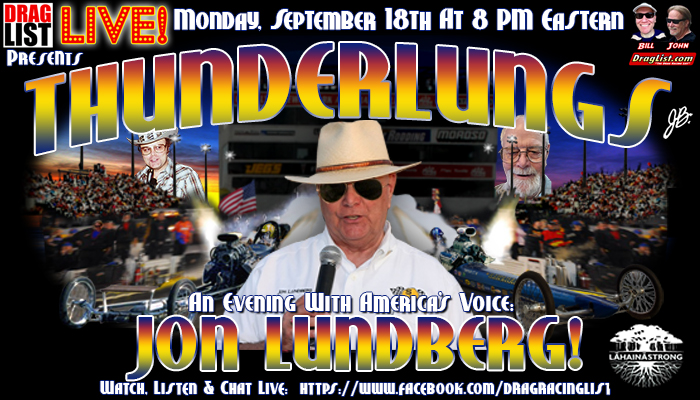 Draglist LIVE: Jon Lundberg on 9/18/23! - Drag Racing List