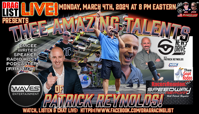 Draglist LIVE: Patrick Reynolds on 3/4/2024! - Drag Racing List