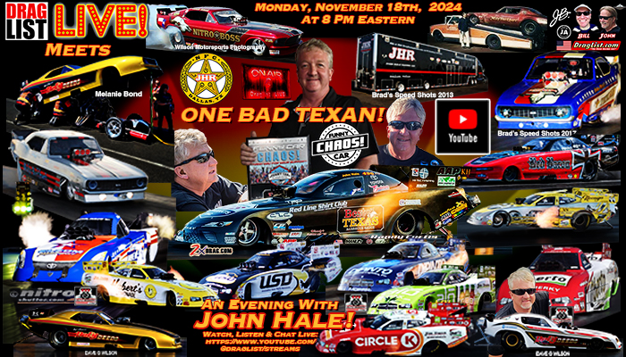 Draglist LIVE: John Hale Returns on 11/18/24! - Drag Racing List